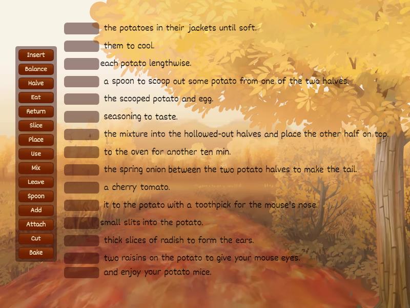 Recipe for Potato Mice - Complete the sentence