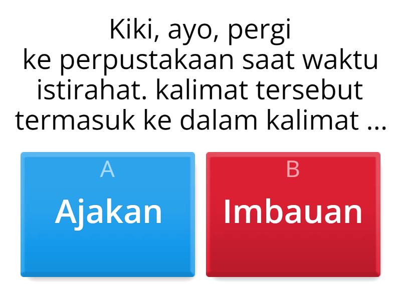 Ajakan dan Imbauan - Kuis