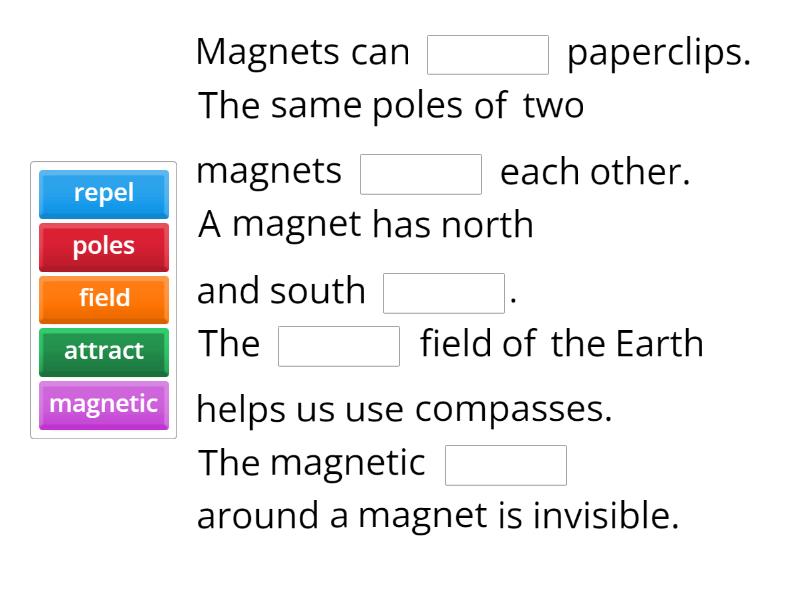 ForcesofNature-Magnetism FITB T2 - Complete the sentence