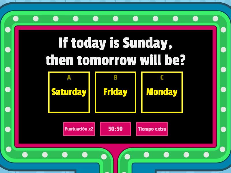 What is today? - Concurso de preguntas