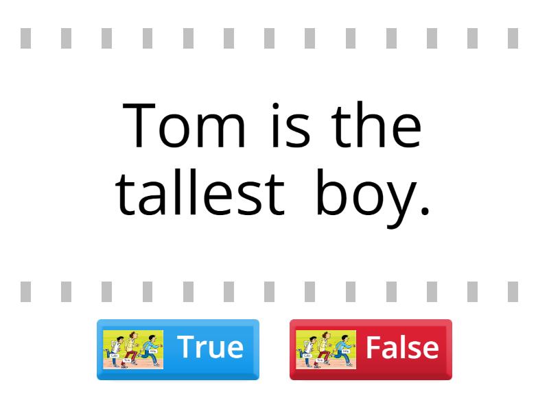 Comparative and Superlative adjectives FF3 Unit 9 - True or false