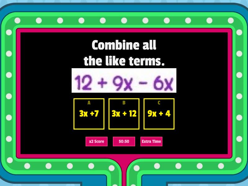 Combine like terms Grade 6 - Gameshow quiz