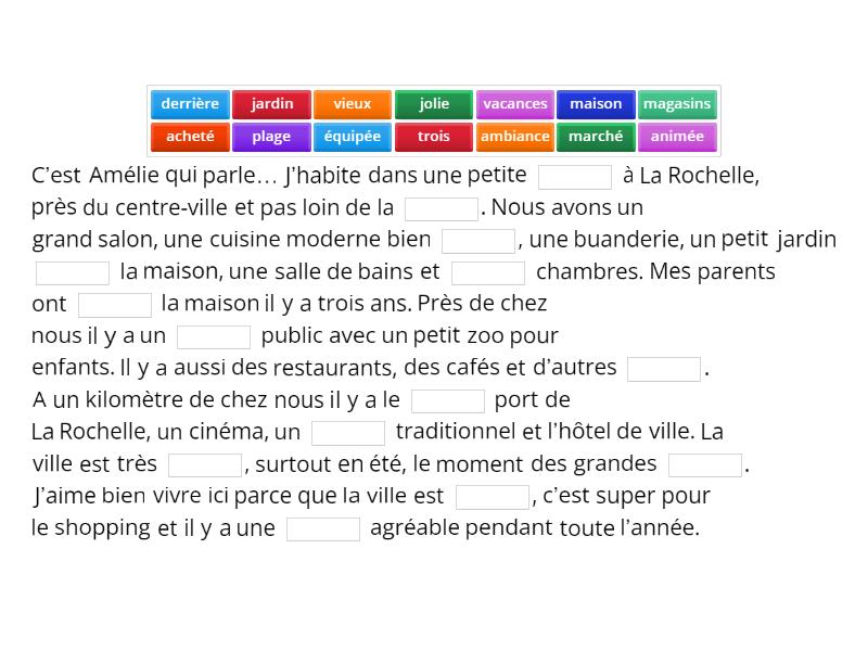 Ma maison et ma ville - Complete the sentence