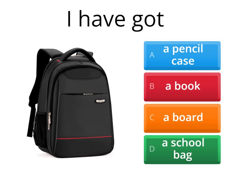 have got (+-) - school supplies - Quiz