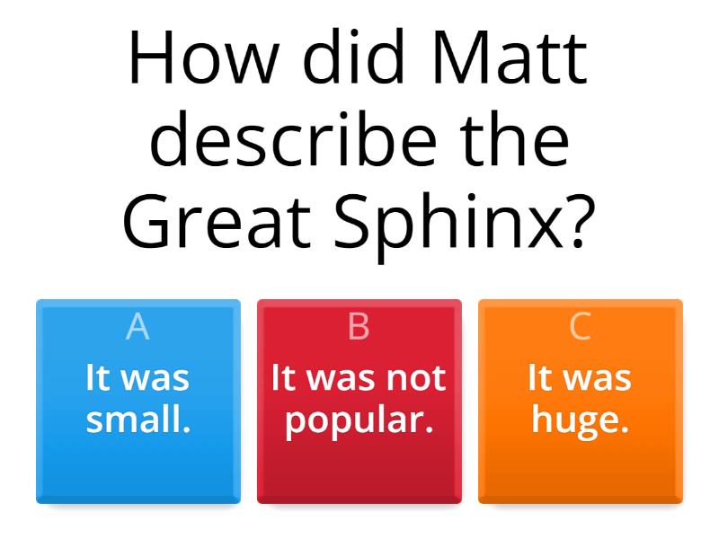 The Great Sphinx Mystery pp. 3-10 - Quiz