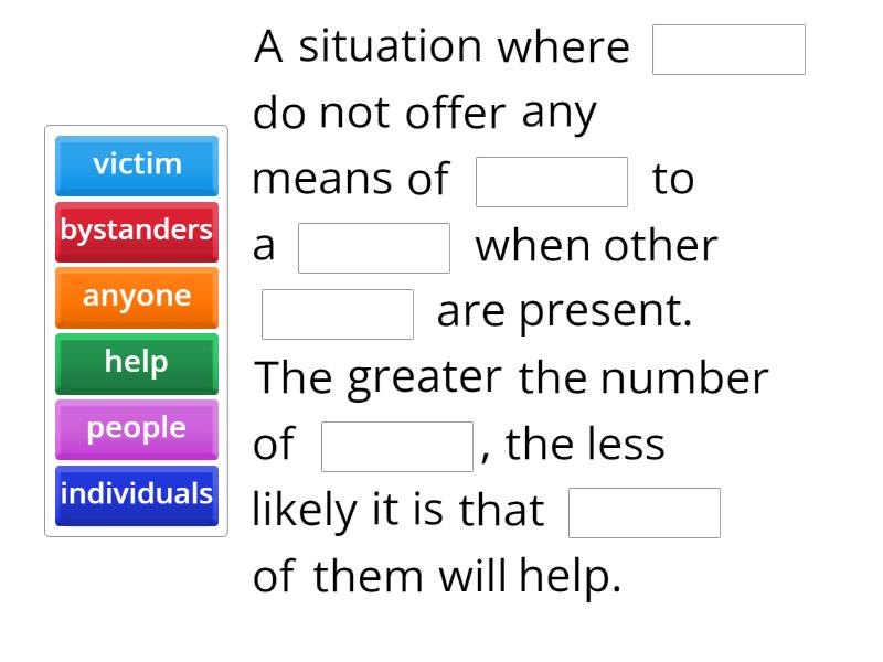 Bystander Effect - Complete the sentence