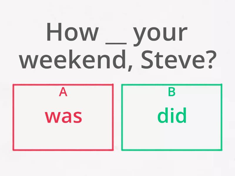 LAST WEEKEND PAST SIMPLE REGULAR VERBS ROADMAP A2 - Cuestionario