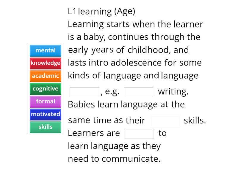 TKT Differences between L1 and L2 learning - Complete the sentence