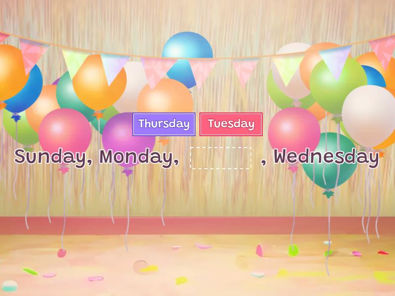 Arrange days of the week and months in a year - Complete the sentence