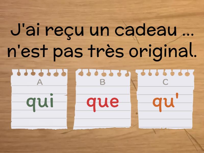 les pronoms relatifs qui et que - Test