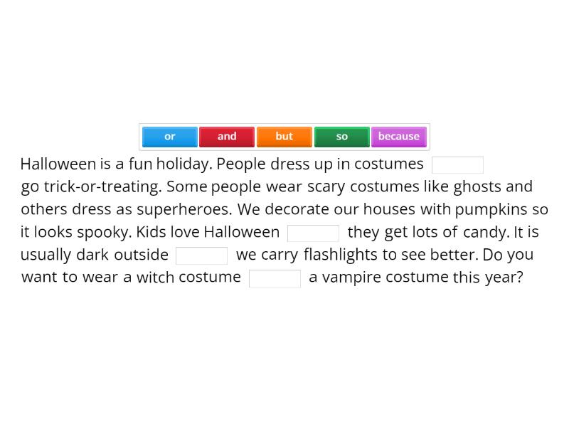 Conjunctions Halloween - Complete the sentence