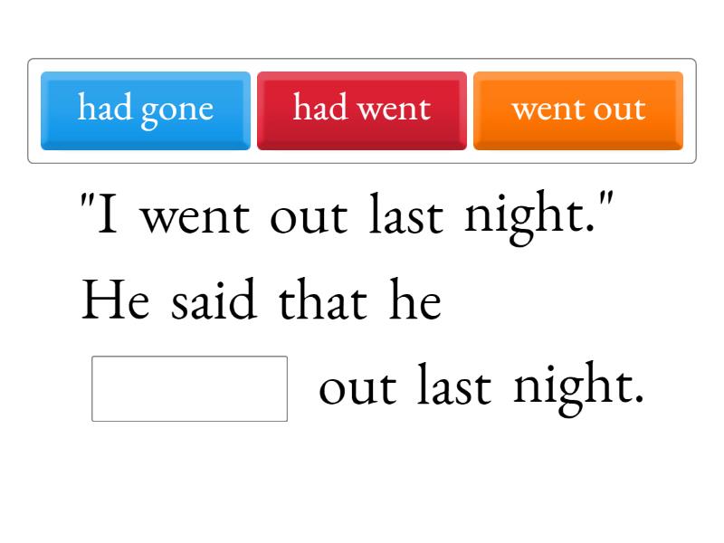 BE B1+/B2 [Lesson 34] [Grammar] Reported Speech HW1 - Complete the sentence
