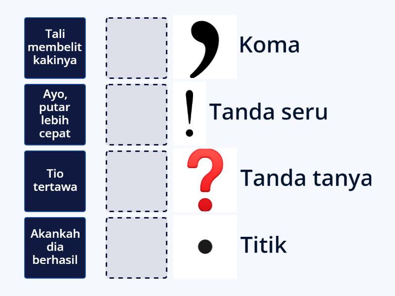 Pasangkan dengan tanda baca yang tepat! - Une las parejas