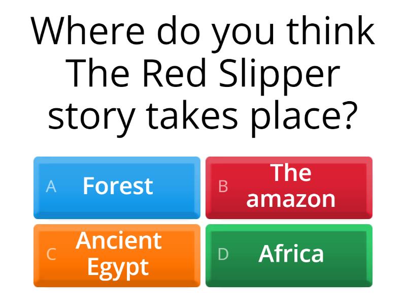 The Red slippers - Quiz