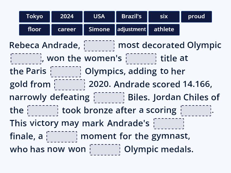 Andrade Wins Olympic Gold - Paris 2024 - Complete the sentence