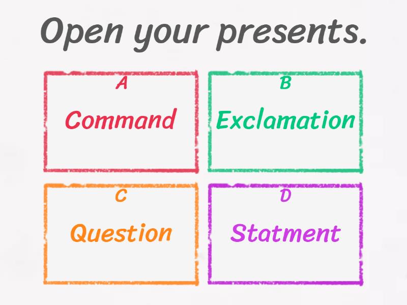 Grammar Statements , Questions, Commands and Exclamations - Questionário