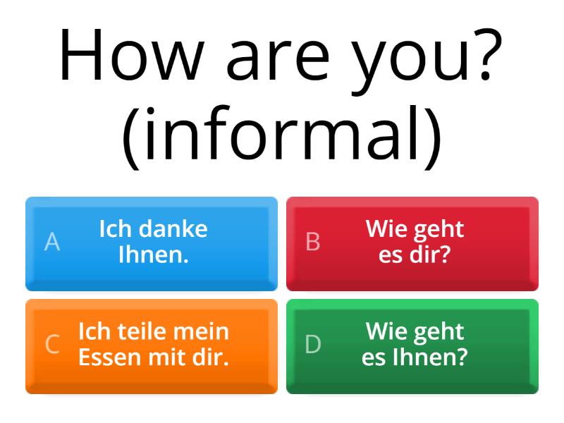 dir/ Ihnen - you formal and informal - Quiz