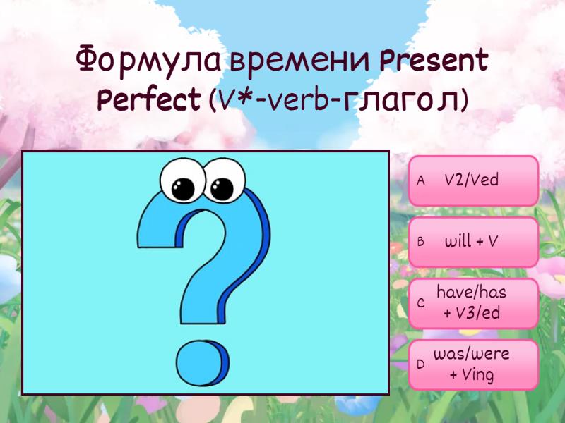 PRESENT PERFECT +/-/? - Quiz
