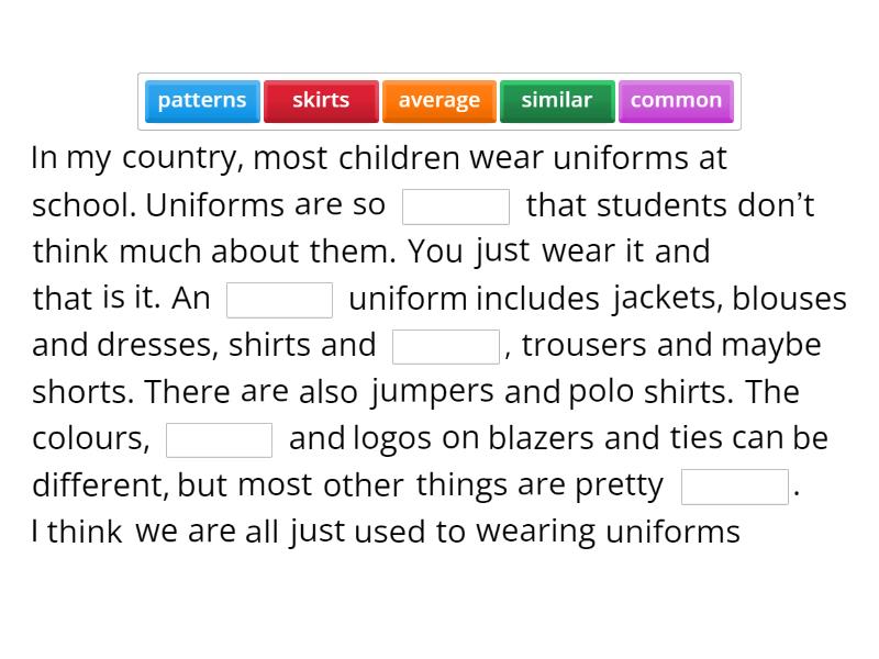 School Uniform - Complete the sentence