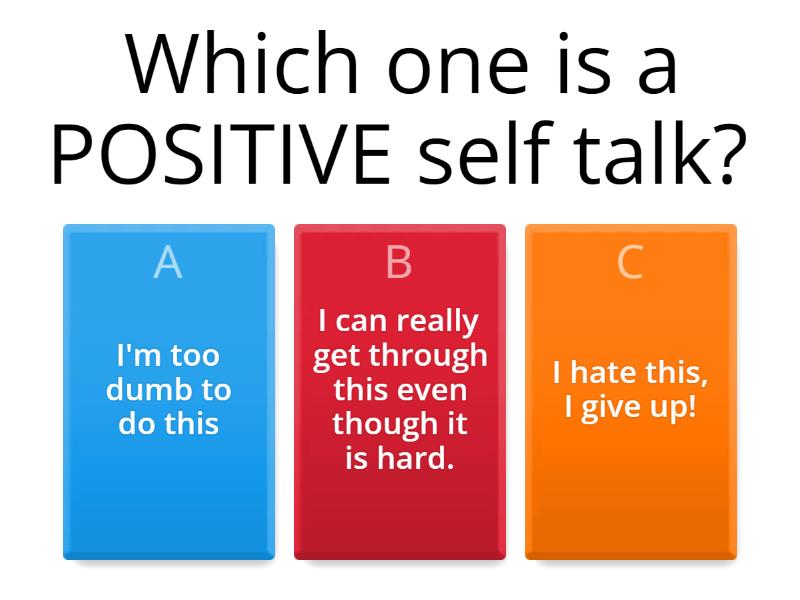 Positive V.S. Negative Self Talk - Quiz