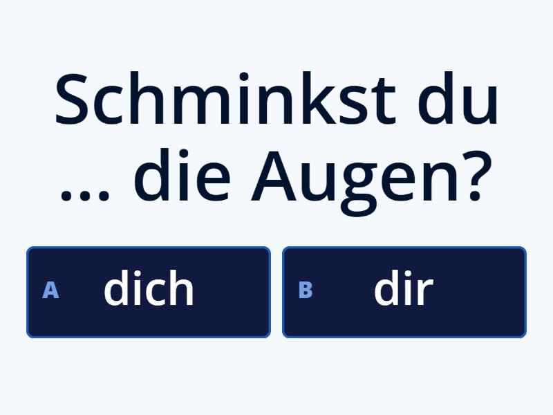 Klasse B1.1 L1 Pronomen Akk Dat - Quiz