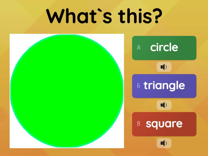 Circle\Triangle\Square - Quiz