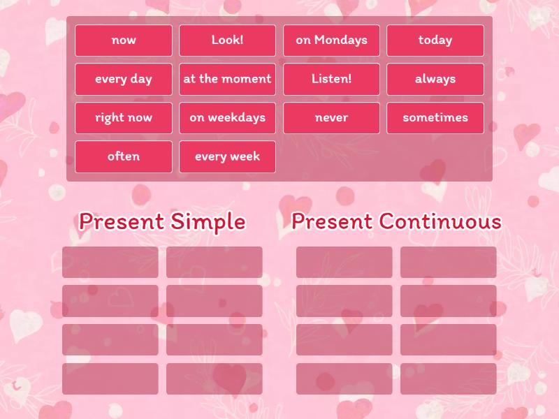 Present Simple vs Present Continuous. Time expressions - Group sort