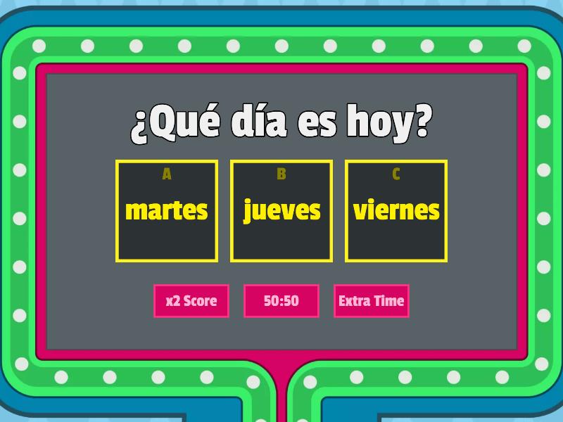 Los dias de la semana - Gameshow quiz