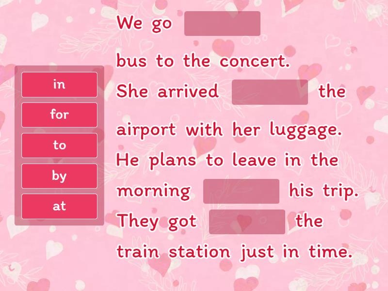 Prepositions - Travelling - Complete the sentence