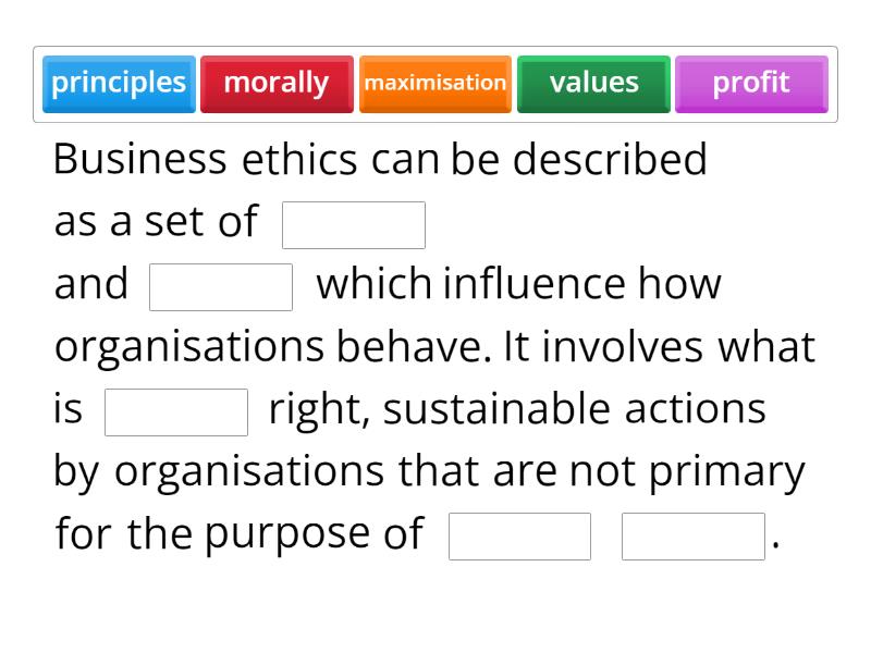 Business Ethics - Complete the sentence