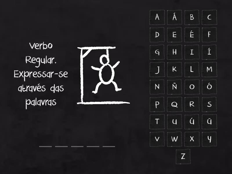 Verbos Regulares e Irregulares - Hangman