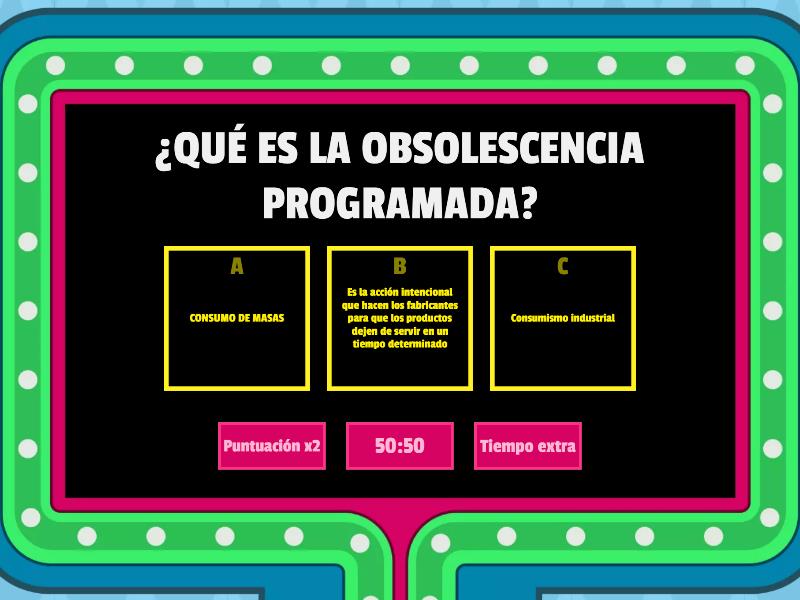 ¿QUÉ ES LA OBSOLESCENCIA PROGRAMADA? - Gameshow quiz