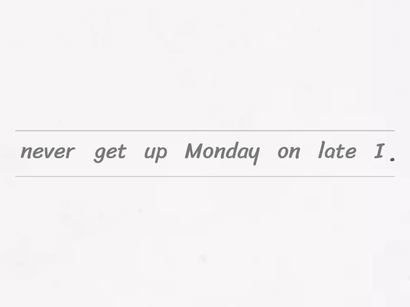 Present simple time expressions - Reordenar