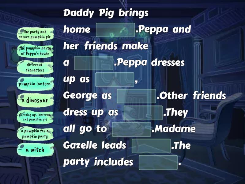 Halloween - Peppa Pig - Complete the sentence