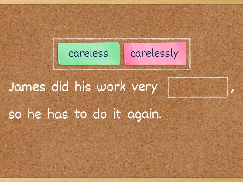 3A W 11 Adjectives and Adverb Sentence Fill - Complete the sentence