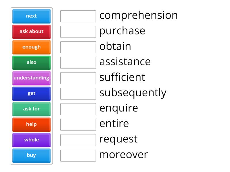 Formal (& Less Formal Equivalents) - Match up