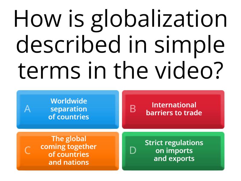Globalization video - Quiz