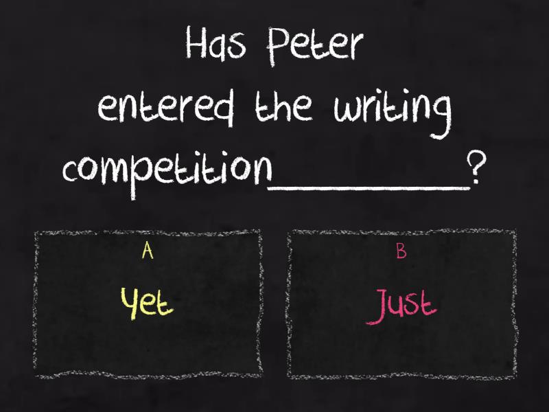 Just, Yet, Already - Quiz