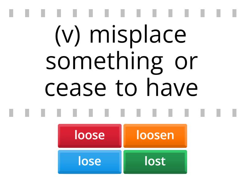 lose vs loose - Find the match