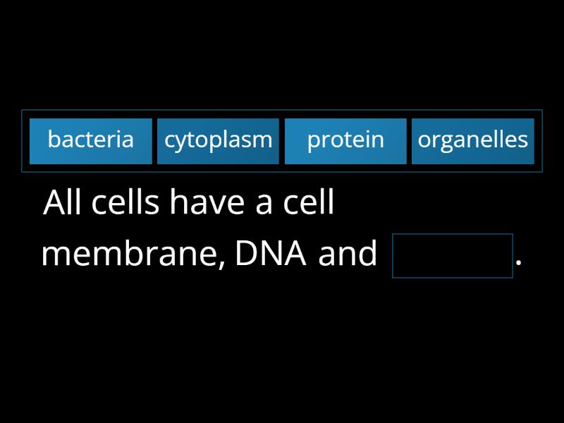 Cells - Complete the sentence
