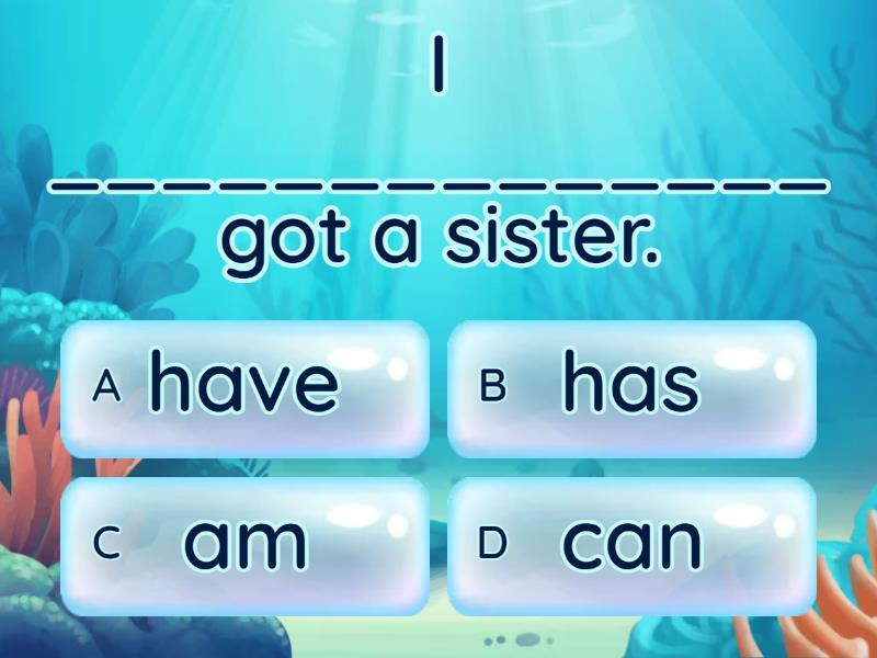 Have got / Can / Be: (A1) - Quiz