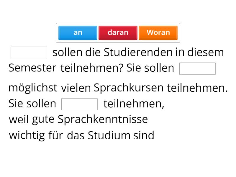 Pronominaladverbien B1 - Complete a frase