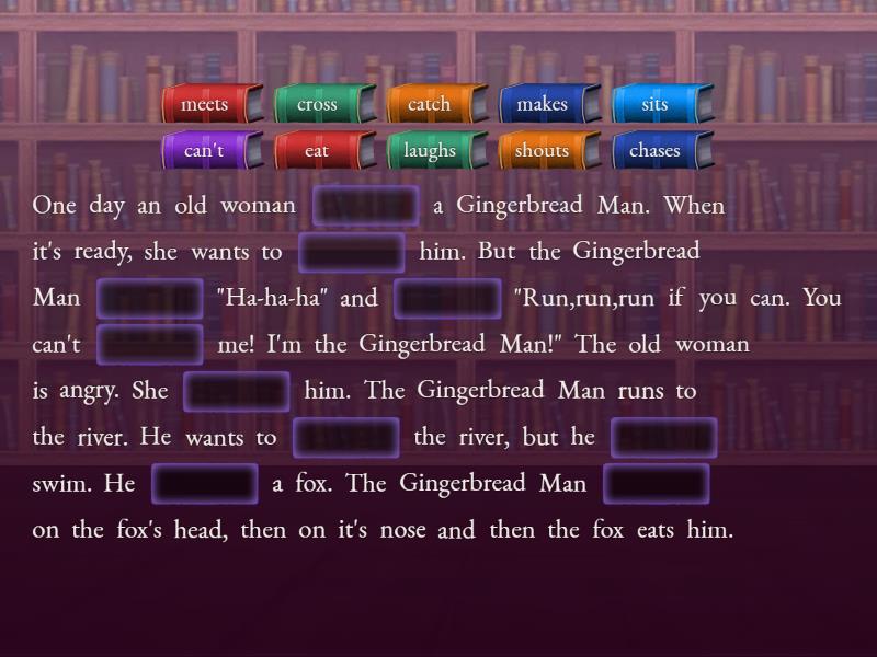 The Gingerbread Man - Missing word