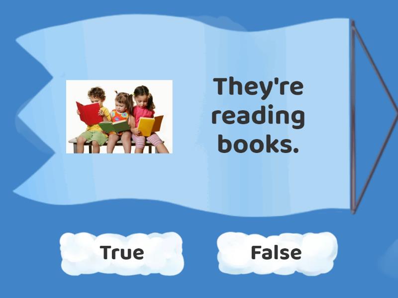 5B Elementary - True or false