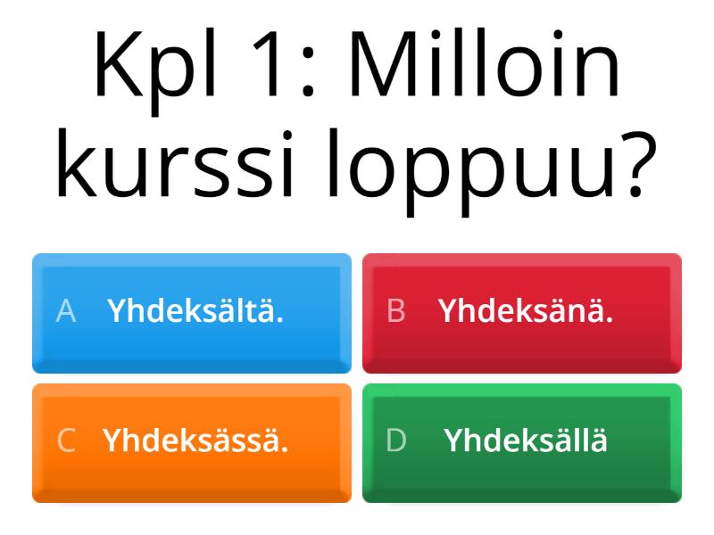 Kpl 1:Milloin? - Quiz