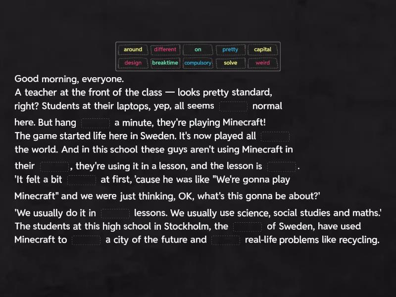Minecraft_British Council - Complete the sentence