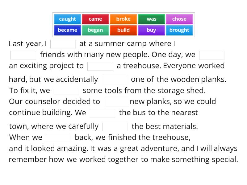 Irregular verbs text - Complete the sentence