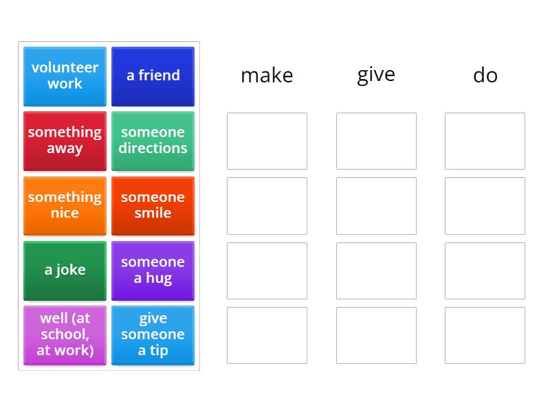 B1 Unit 3A Make/do/give collocations - Group sort