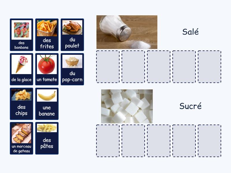 C'est salé ou sucré ? Classe les aliments. - Grup sıralaması