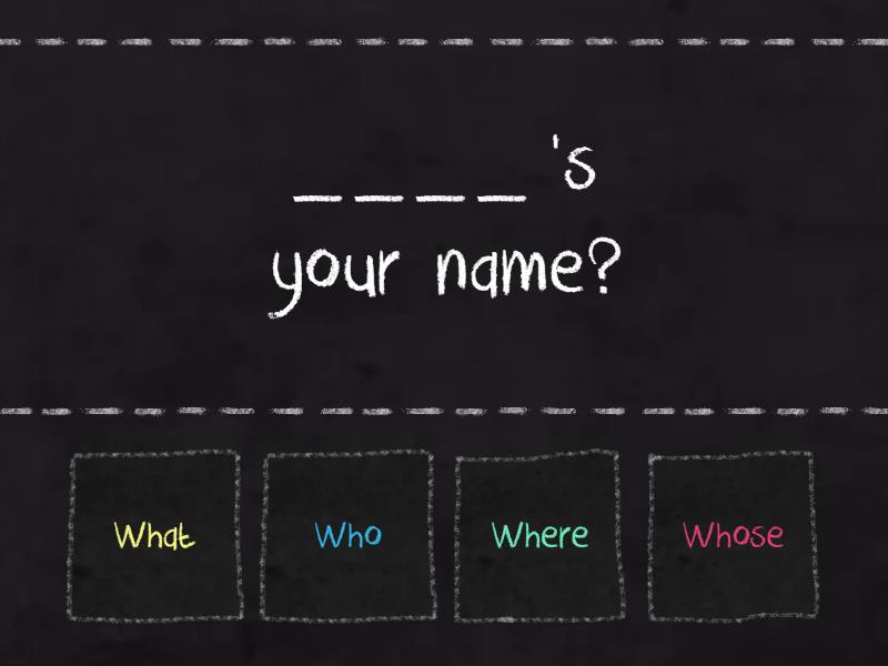 The 4 Ws - Find the match